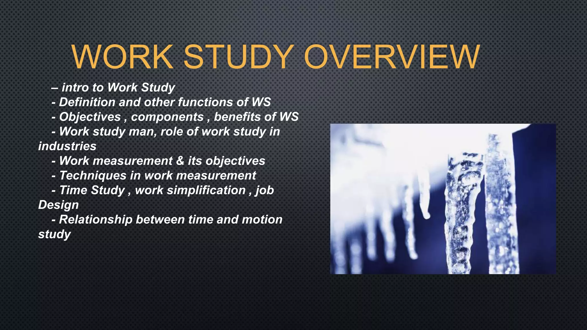 History of workstudy - Workmeasurement - Job design | PPTX | Resume ...