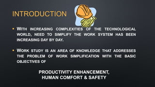 History of workstudy - Workmeasurement - Job design | PPTX