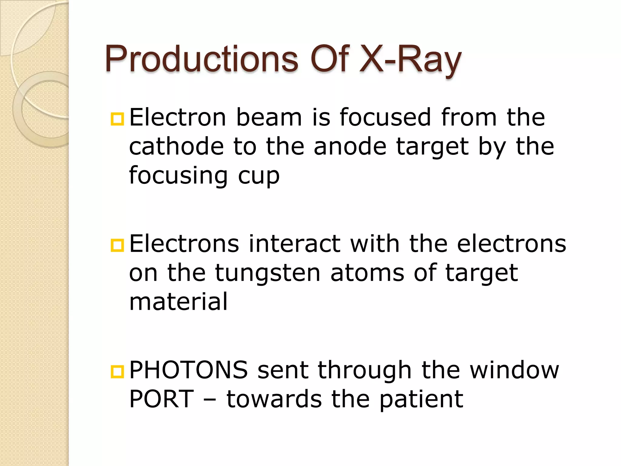 Basic of x ray production | PPTX