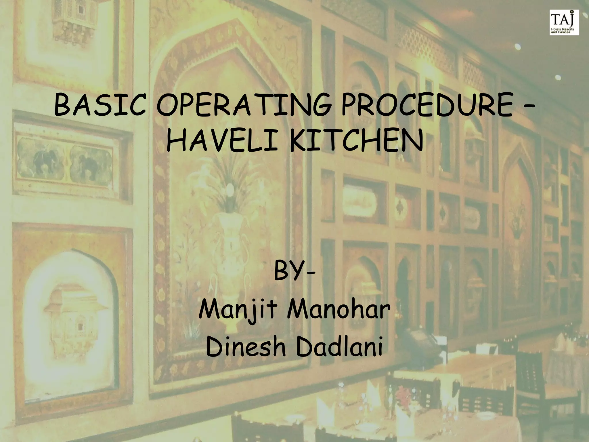 Basic operating procedure – haveli kitchen | PPT | Sikhism | Religion ...