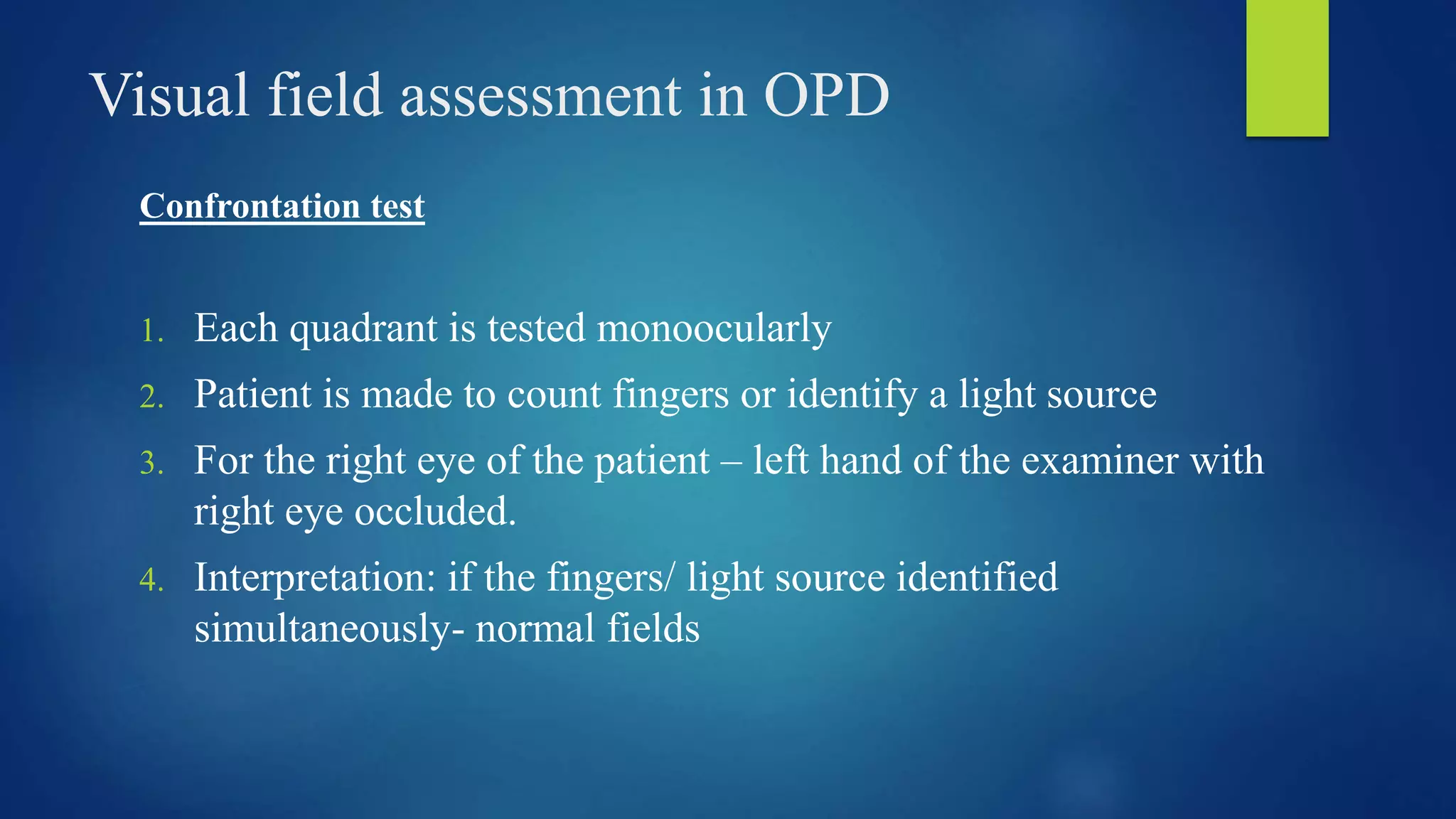 Basic ophthalmological examination in OPD | PPTX