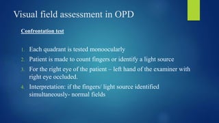 Basic ophthalmological examination in OPD | PPTX