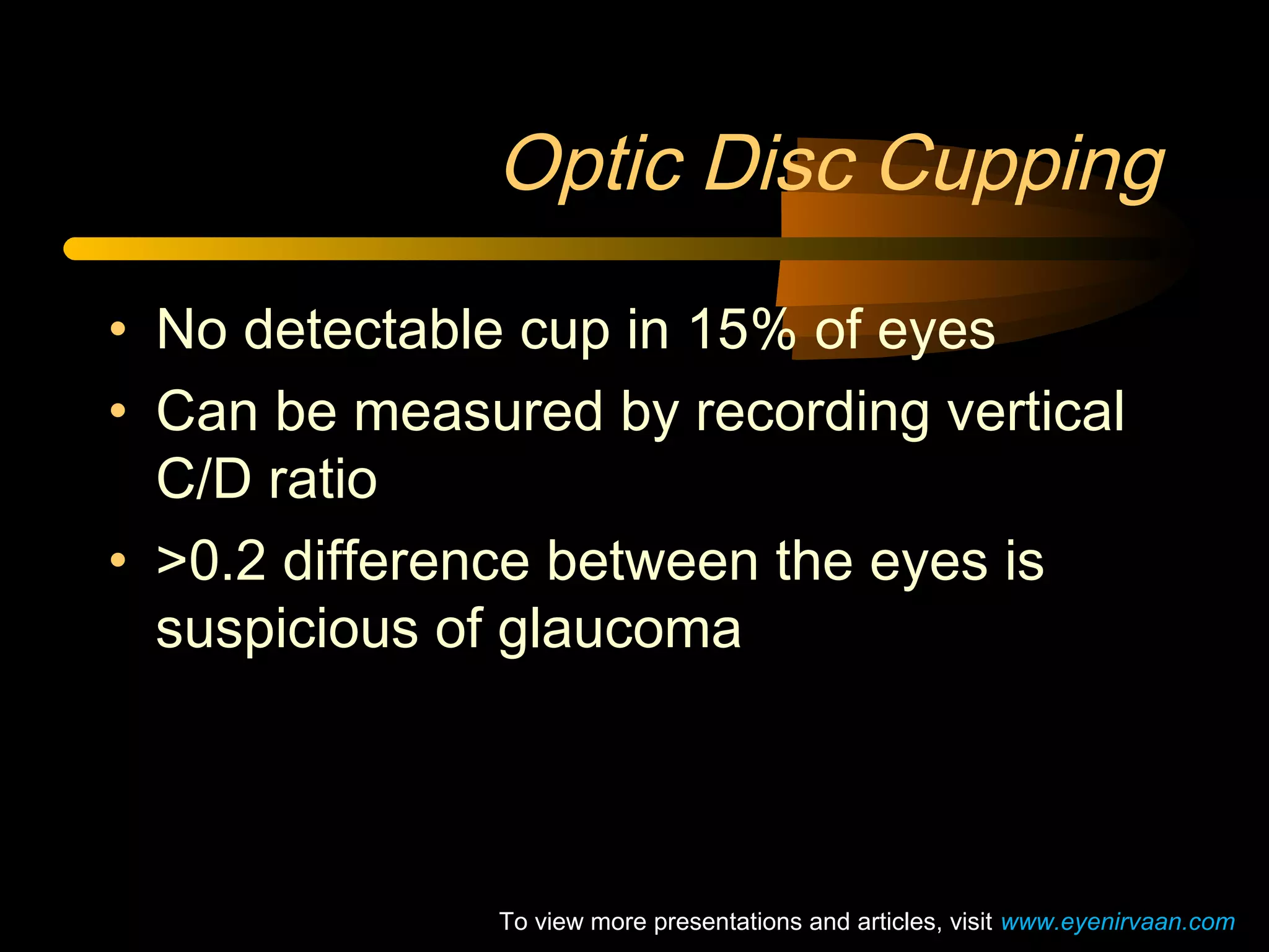 Basic opthalmoscopy findings - presentation at www.eyenirvaan.com