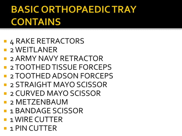 Basic orthopaedic tray | PPTX
