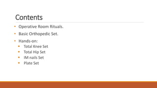 Basic orthopedic set | PPTX