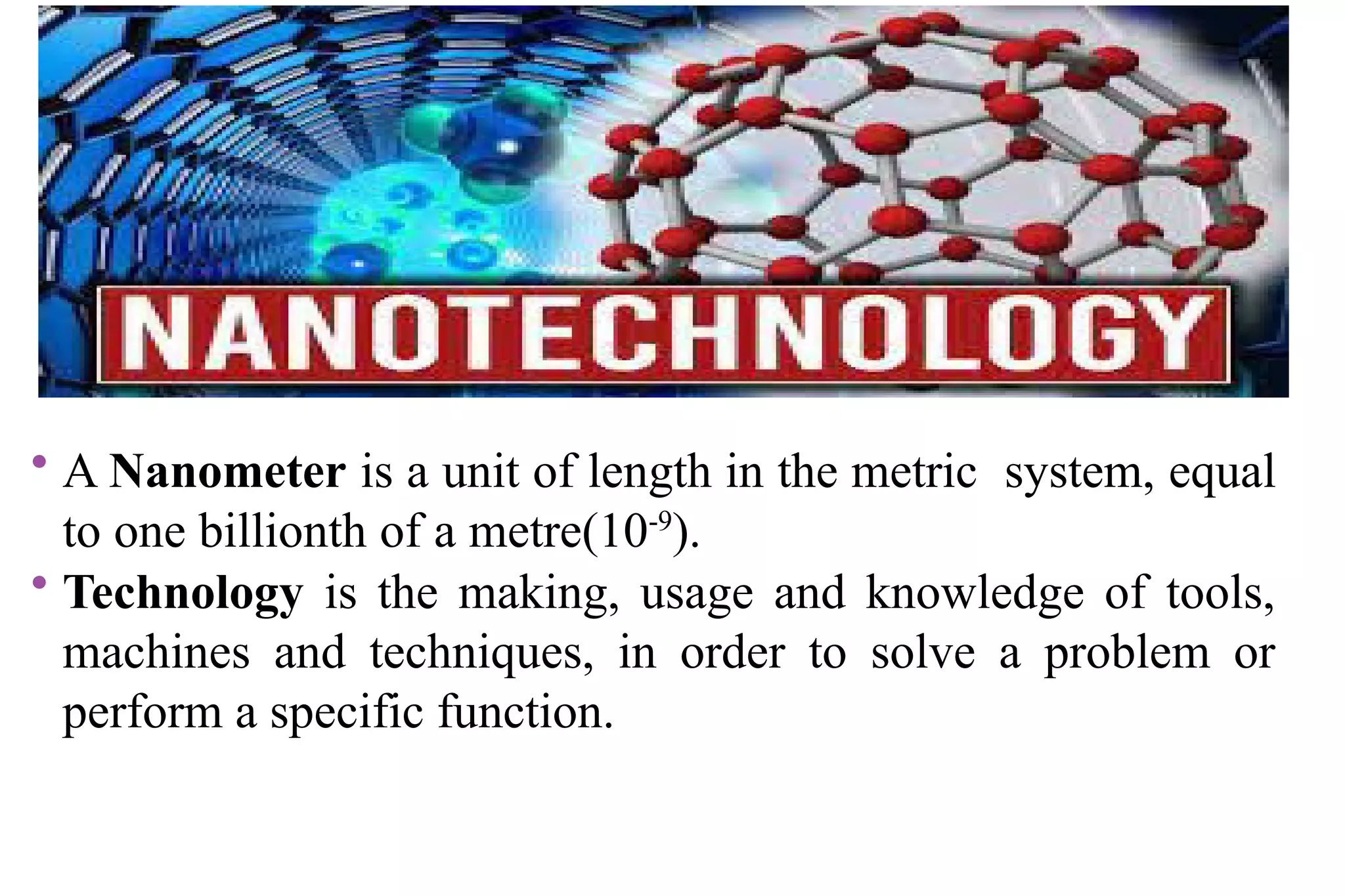 Basic overview of nanotechnology | PPT