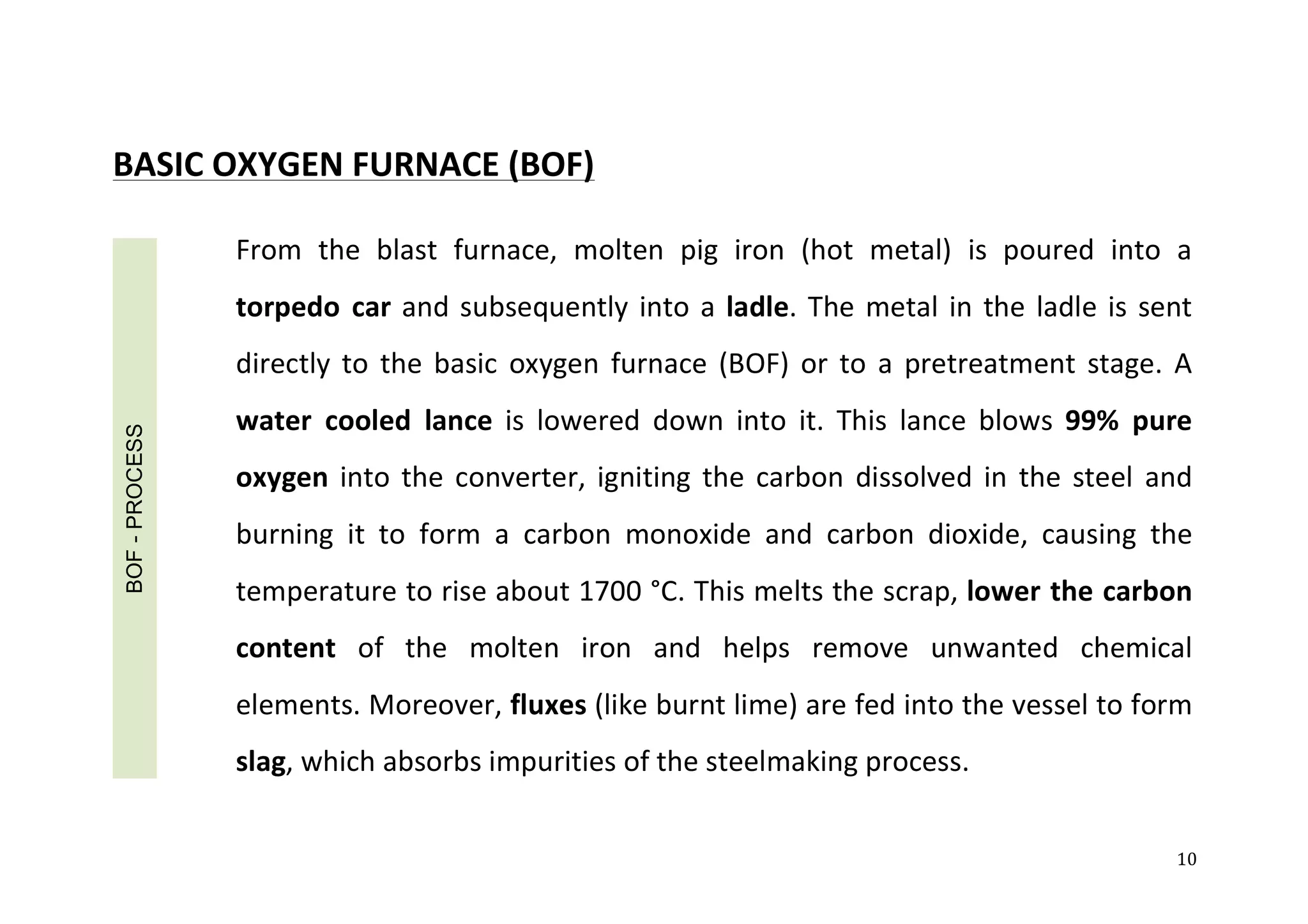 BASIC OXYGEN STEELMAKING (BOS) - The Processing Route (blast furnace ...
