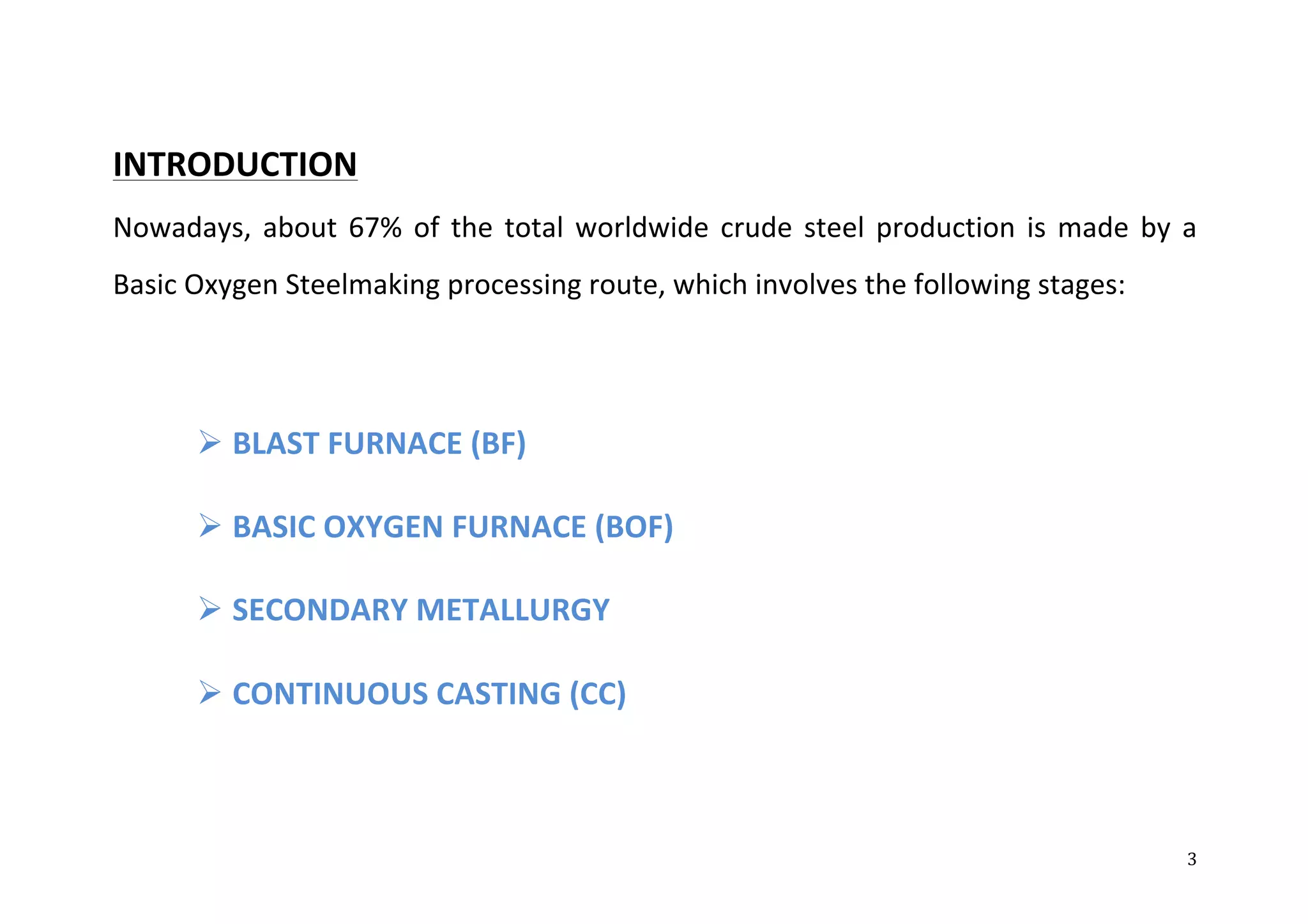 BASIC OXYGEN STEELMAKING (BOS) - The Processing Route (blast furnace ...