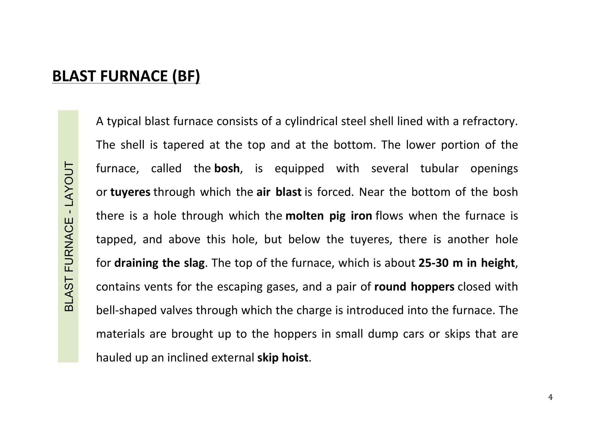 BASIC OXYGEN STEELMAKING (BOS) - The Processing Route (blast furnace ...
