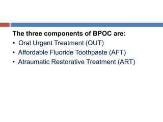 Basic package of oral health care (BPOC) .pptx