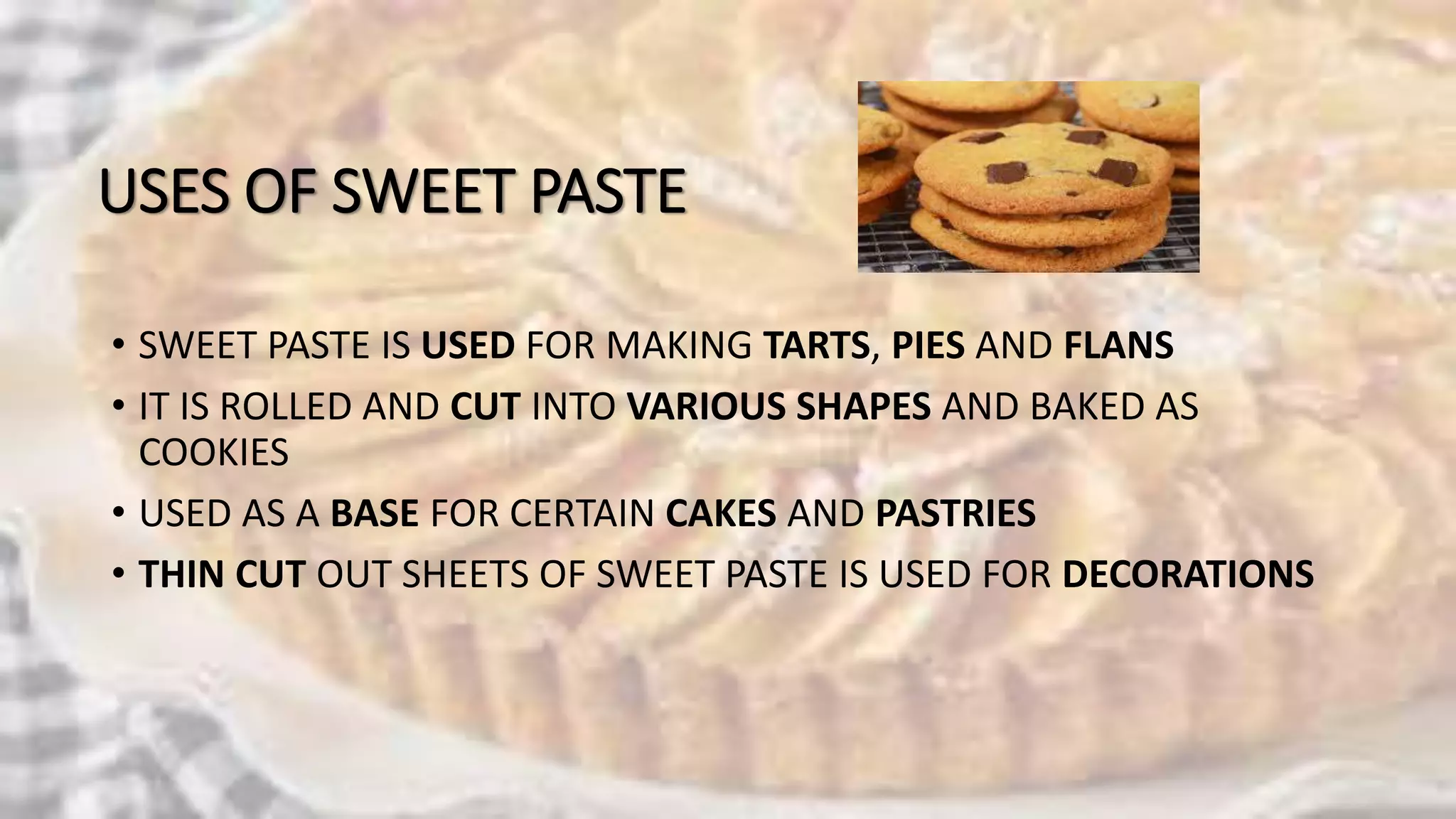 Basic pastes in bakery and pastry | PPTX
