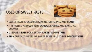 Basic pastes in bakery and pastry | PPTX