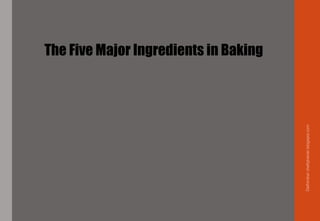 Major Ingredients: www.chefqtrainer.blogspot.com