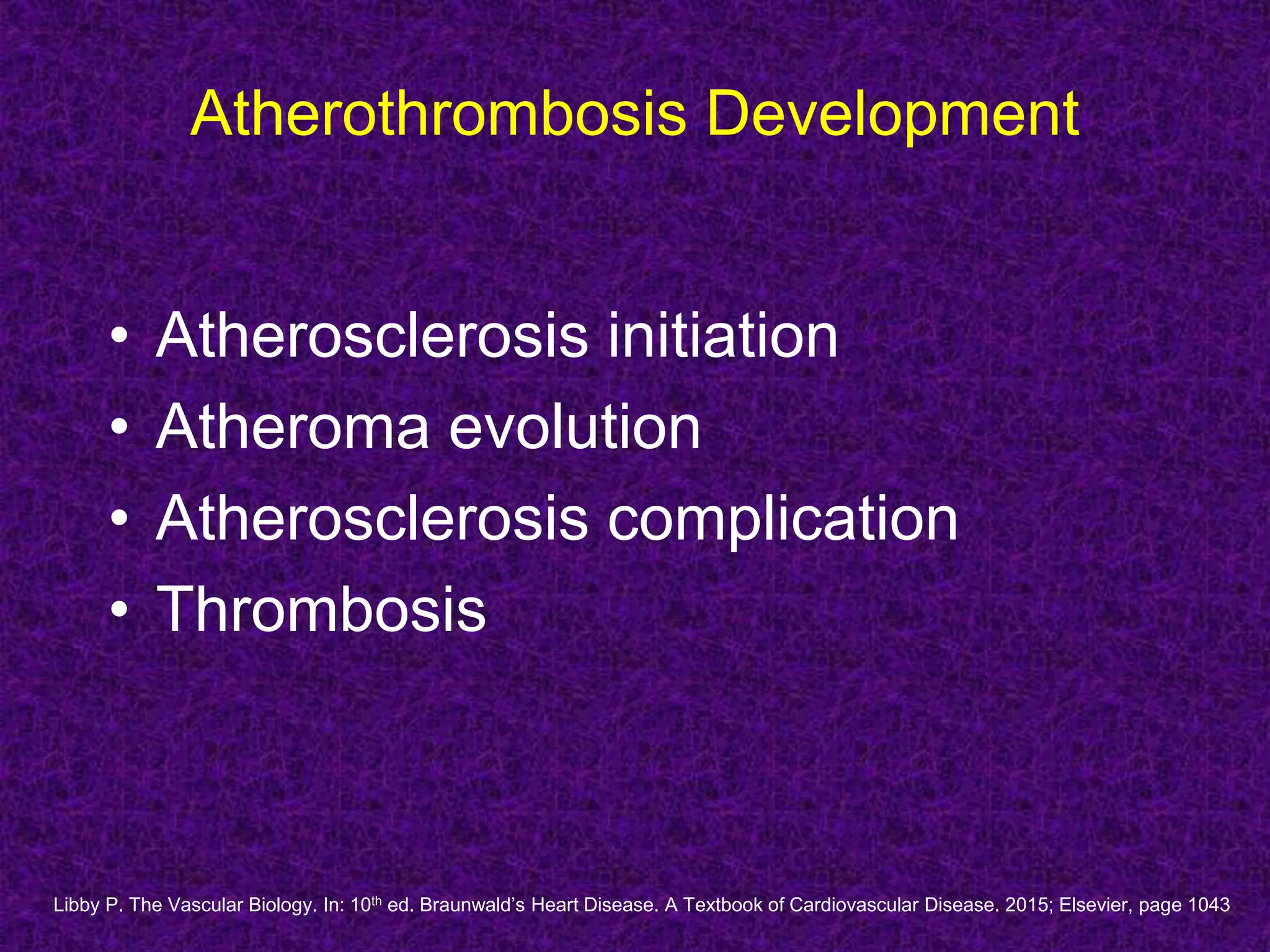 Basic pathogenesis of atherothrombosis | PPTX