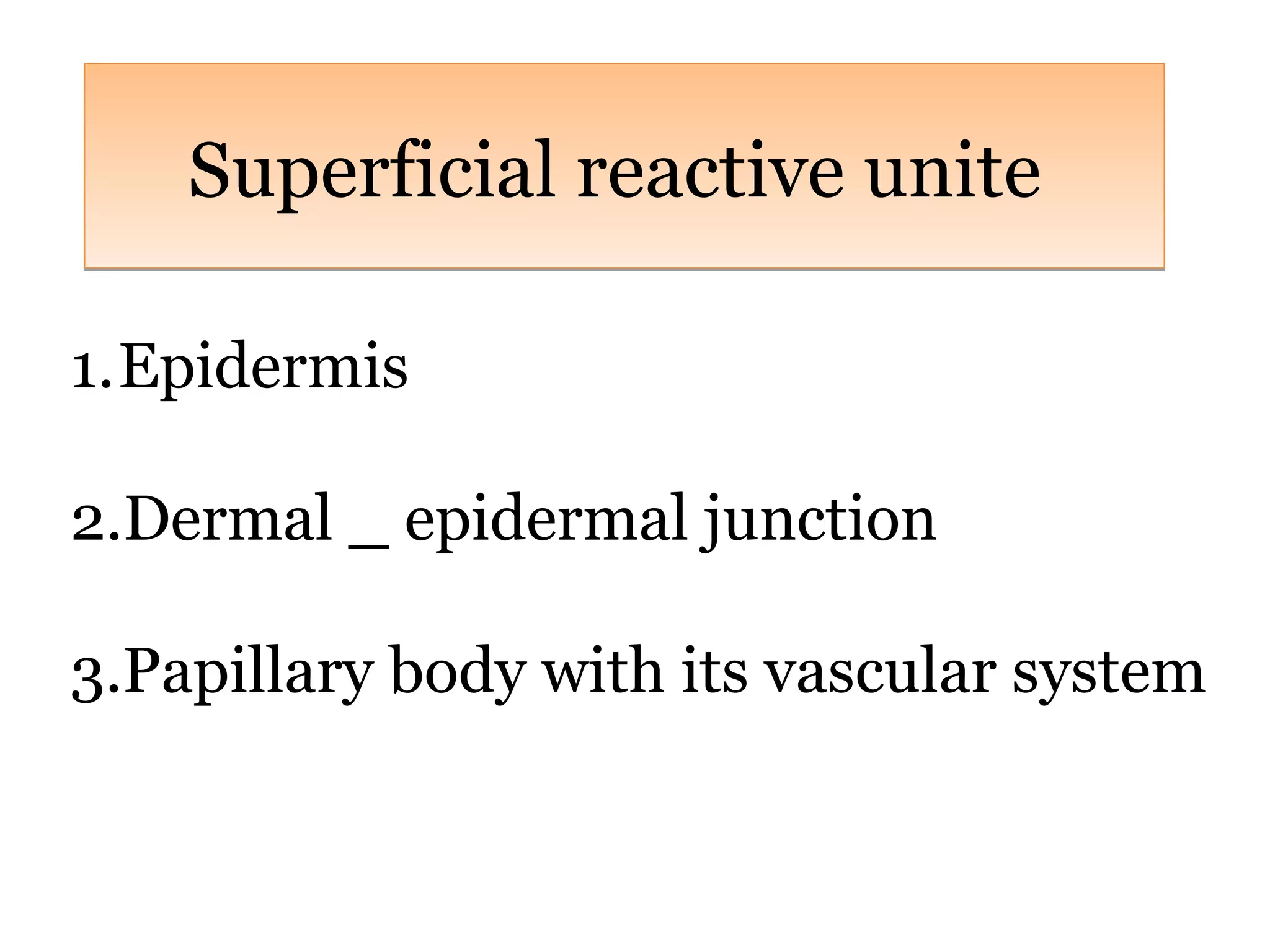 Basic Pathological Reactions of the Skin - Dr Zainab Almossalli | PPT
