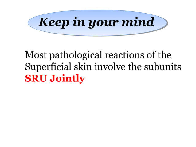 Basic Pathological Reactions of the Skin - Dr Zainab Almossalli | PPT