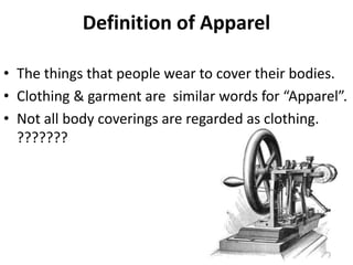 Introduction to Apparel Industry | PPTX
