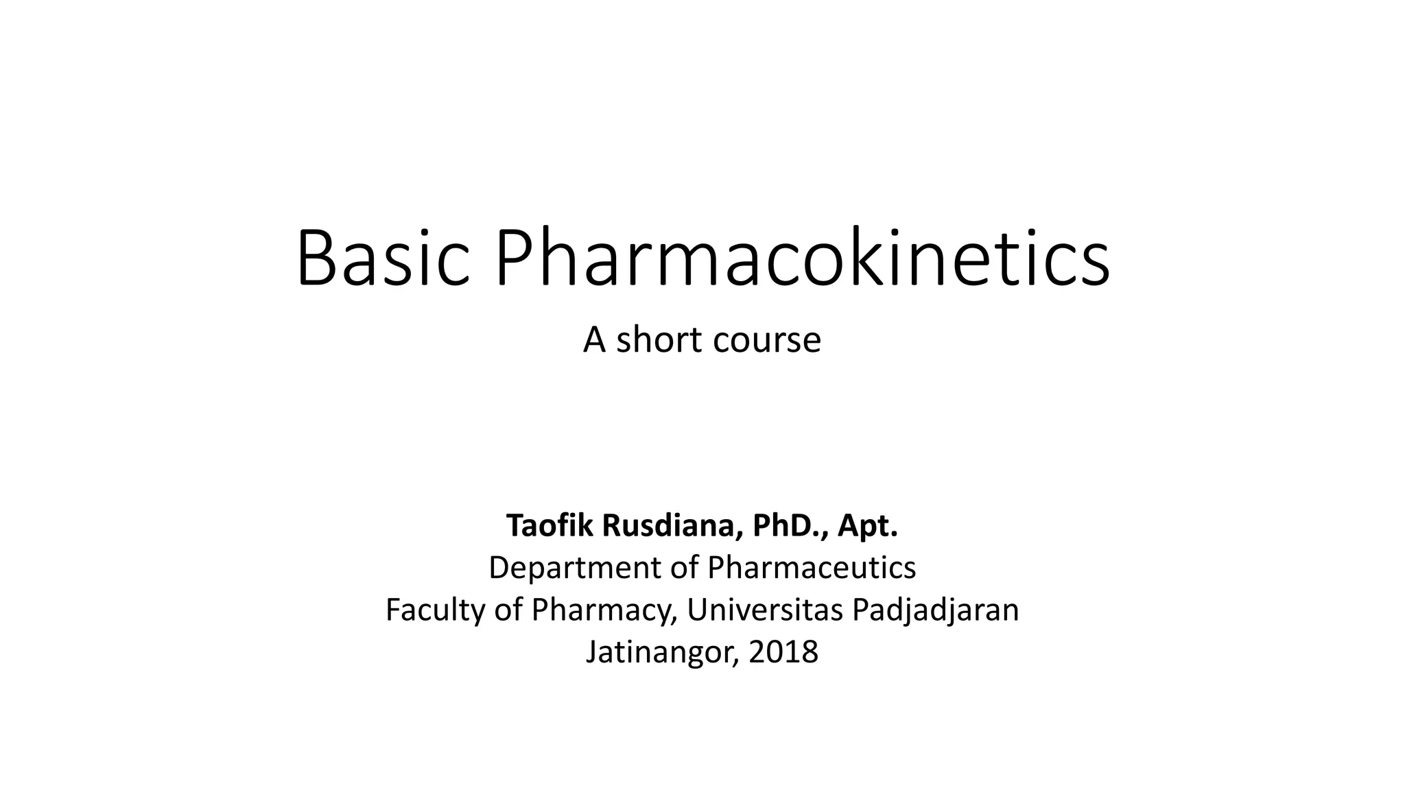 Basic pharmacokinetics | PPTX