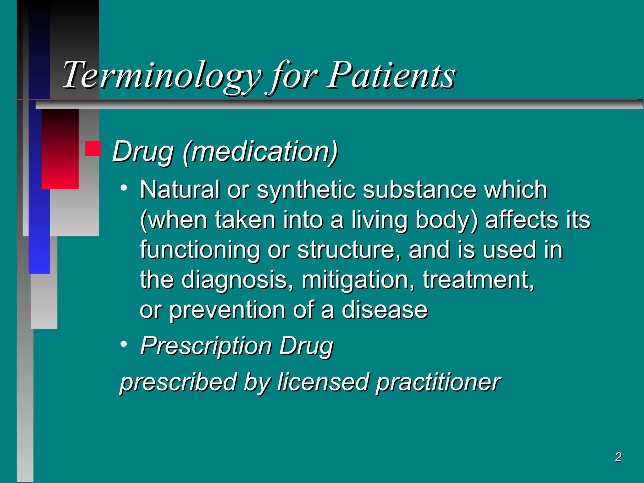 Basic Pharmacology, Basic Definitions about Medicine | PPT