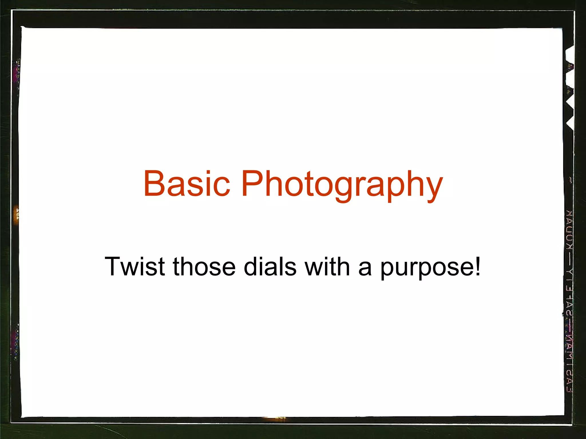 Basic Photography 101 | PPT