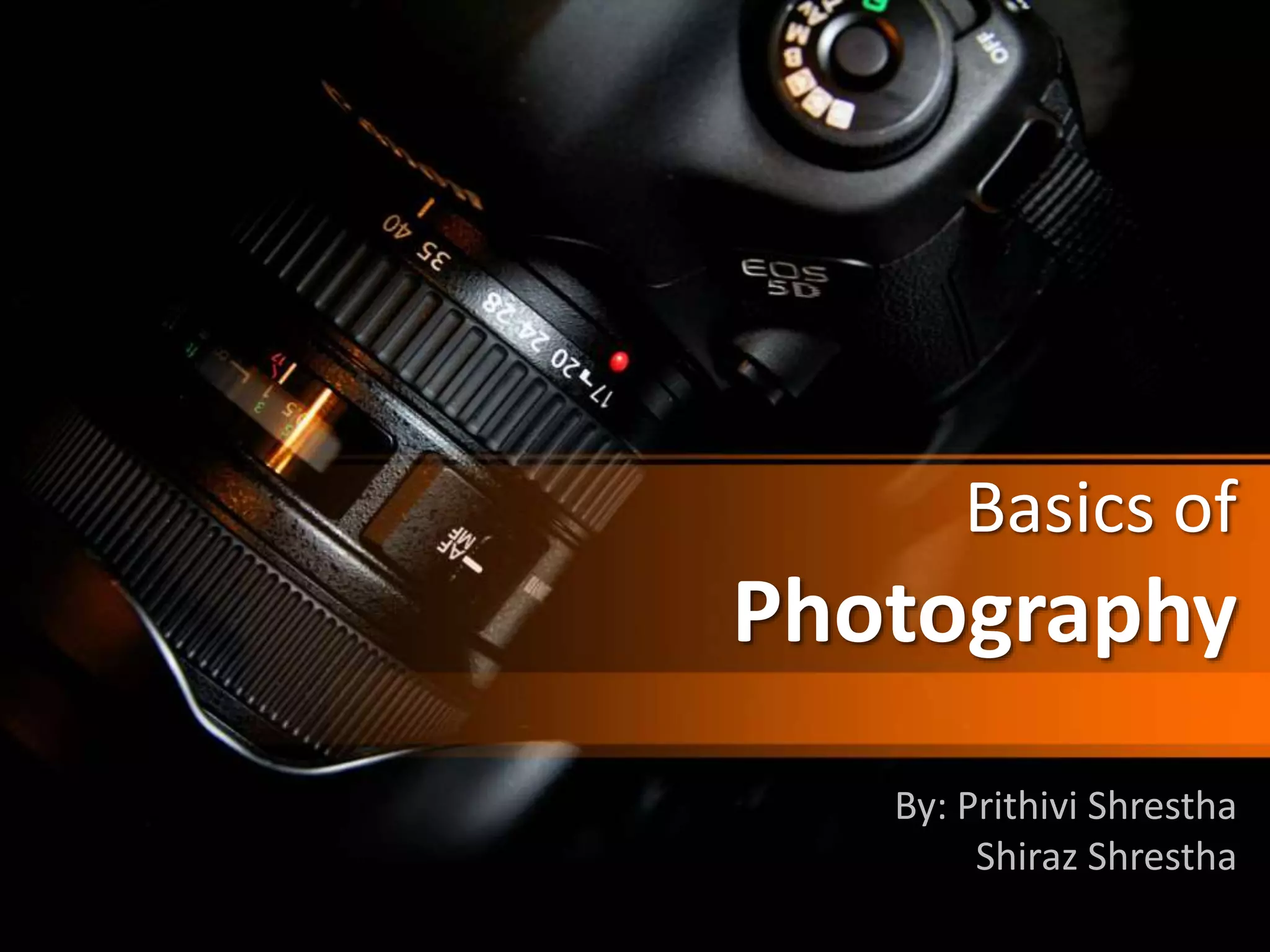 Basic Photography Workshop Presentation | PPTX