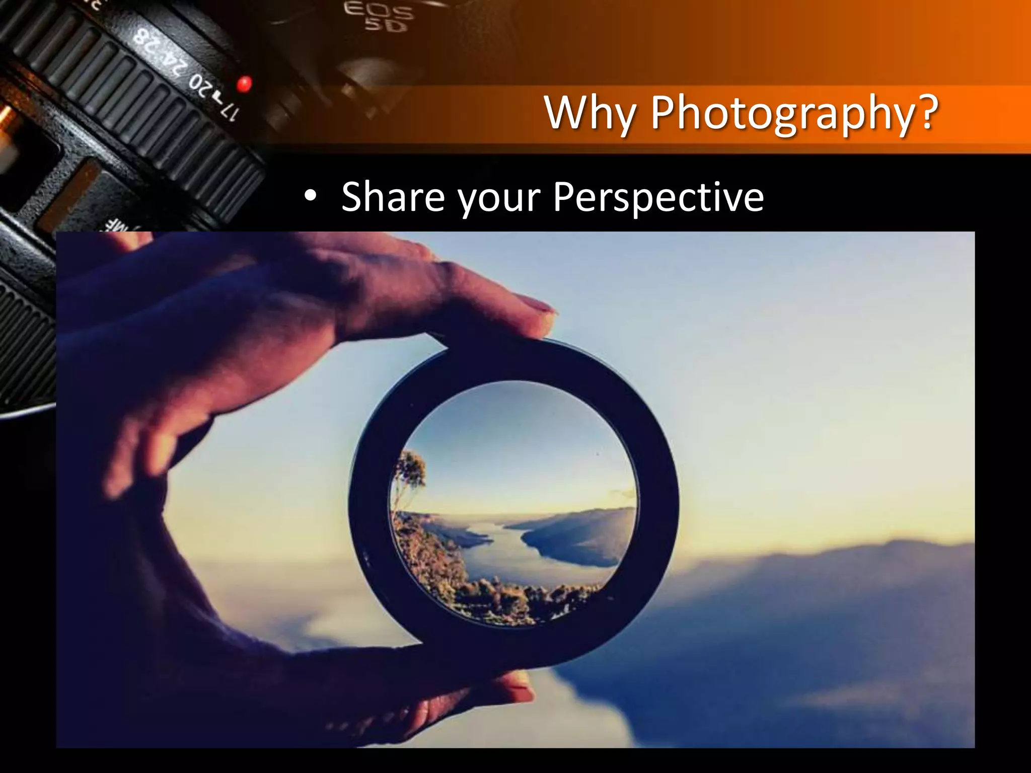 Basic Photography Workshop Presentation | PPTX