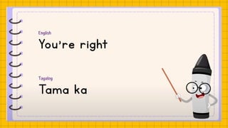 Basic Phrases in Tagalog Tagalog Fi.pptx