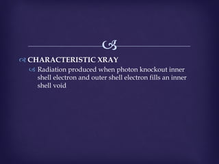 Radiation and interaction of radiation with matter | PPT