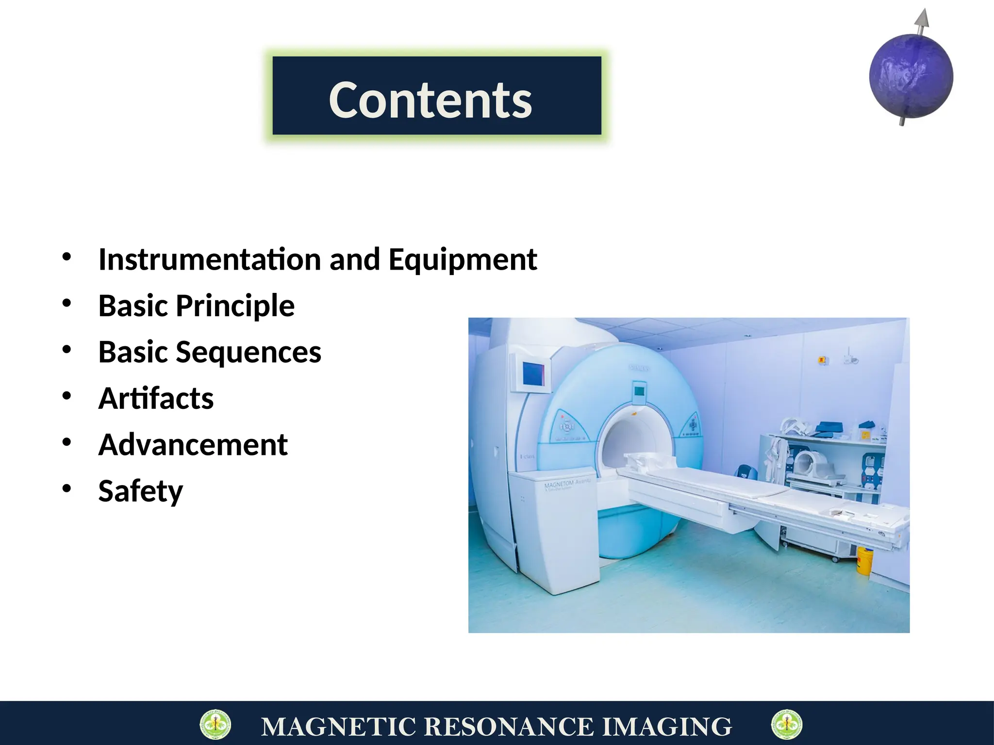BASIC PHYSICS OF MRI AND ITS ADVANCEMENTS BY Joginder.pptx