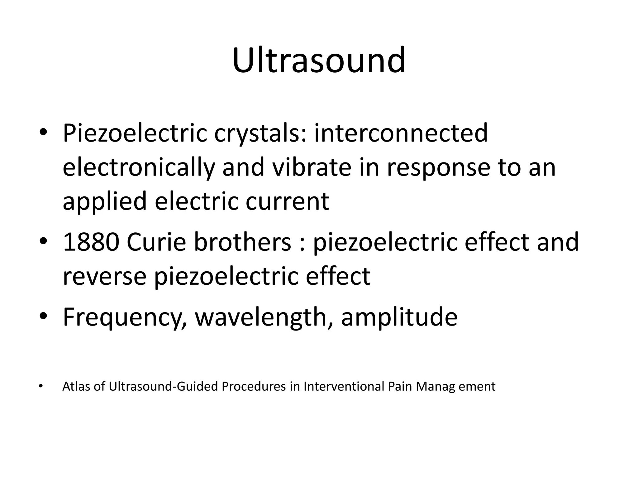 Basic physics of ultrasound imaging | PPTX