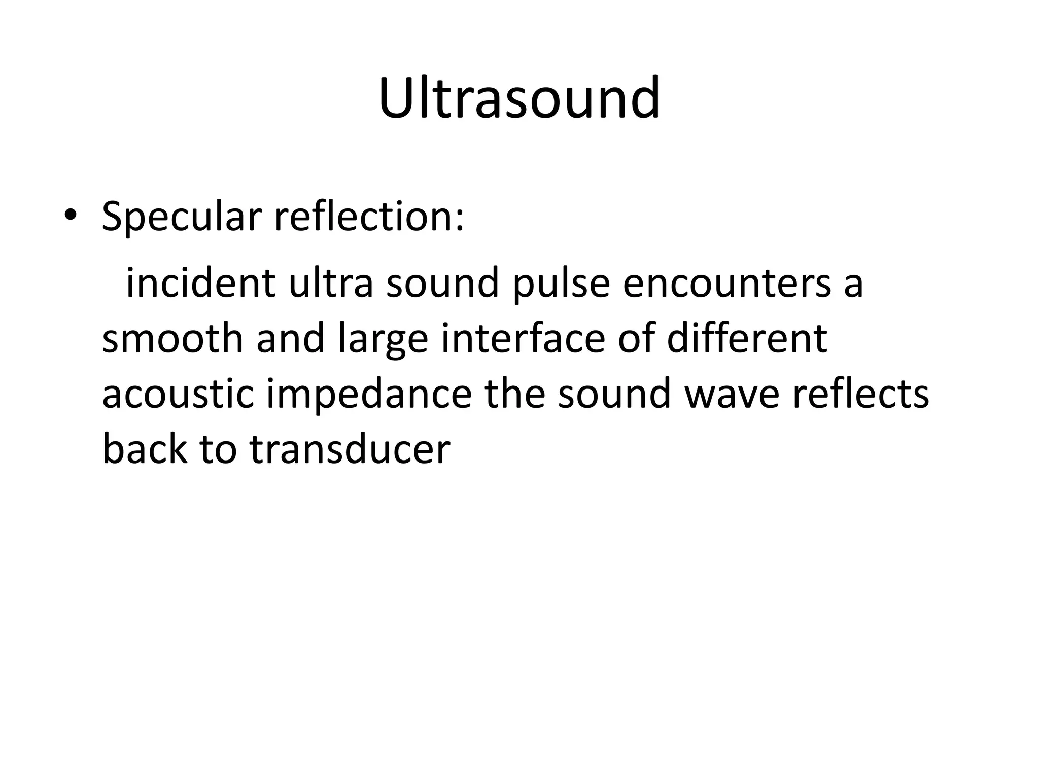 Basic physics of ultrasound imaging | PPTX