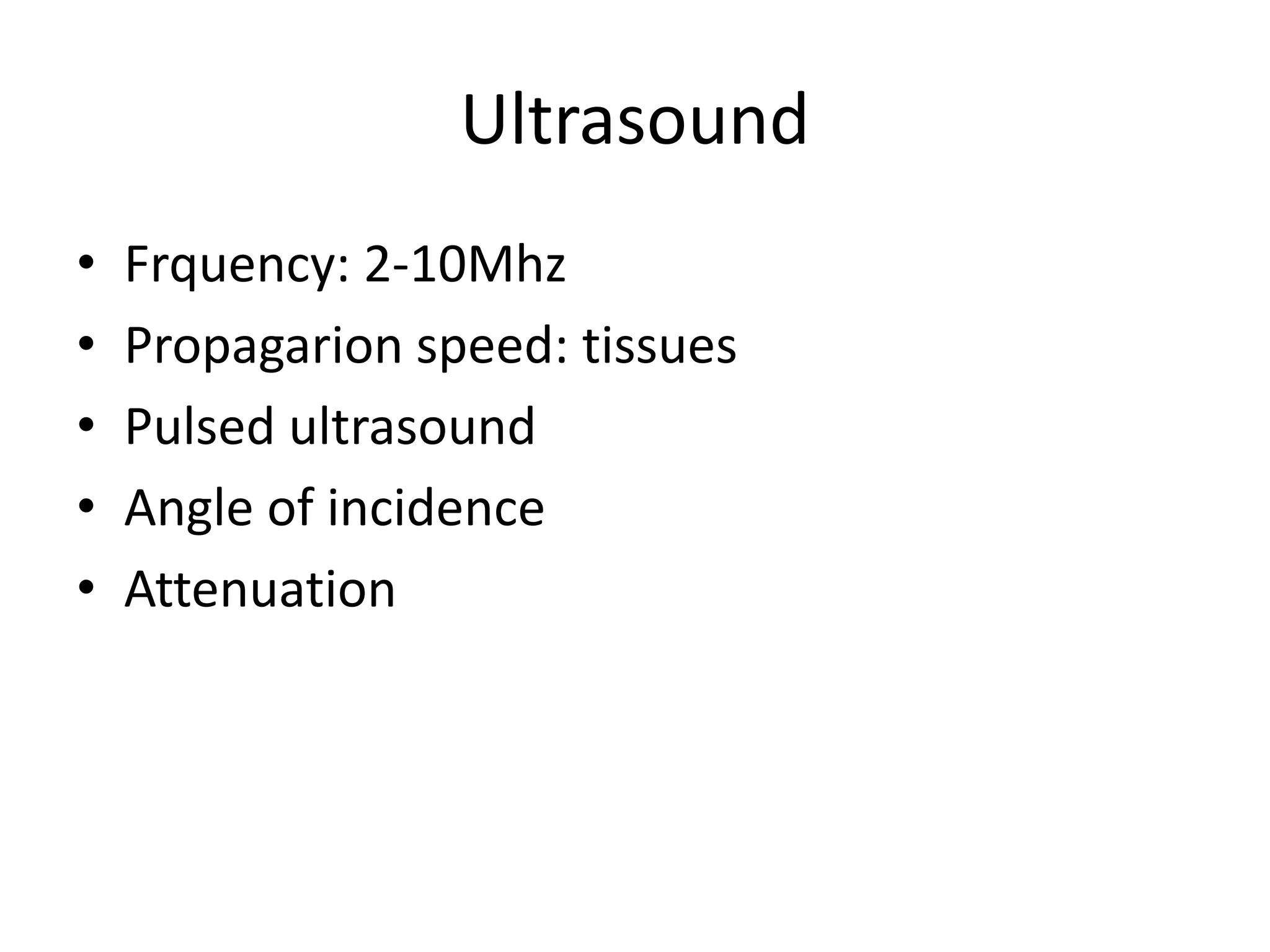 Basic physics of ultrasound imaging | PPTX