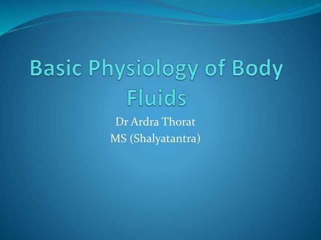 Basic physiology of Body Fluids | PPTX