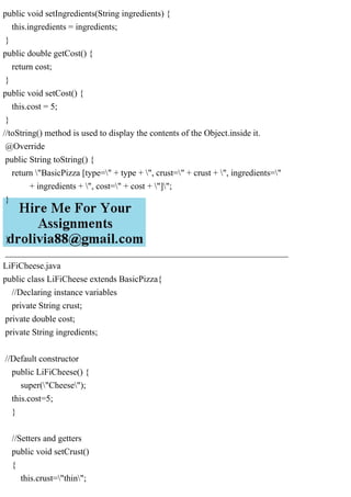 BasicPizza.javapublic class BasicPizza { Declaring instance .pdf