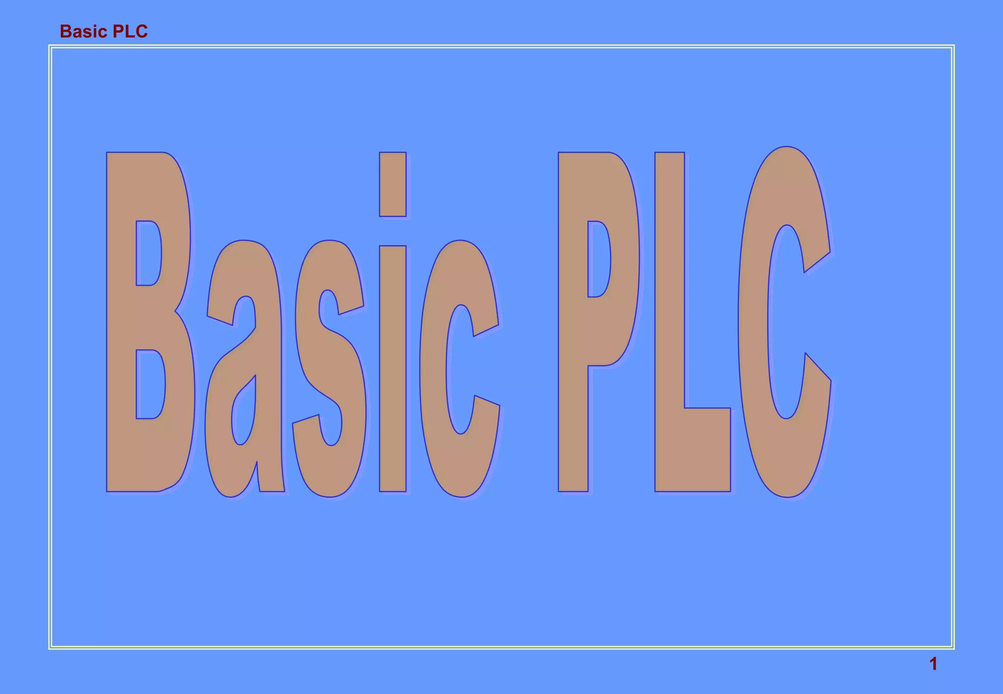 Basic PLC.ppt | Computing | Technology & Computing