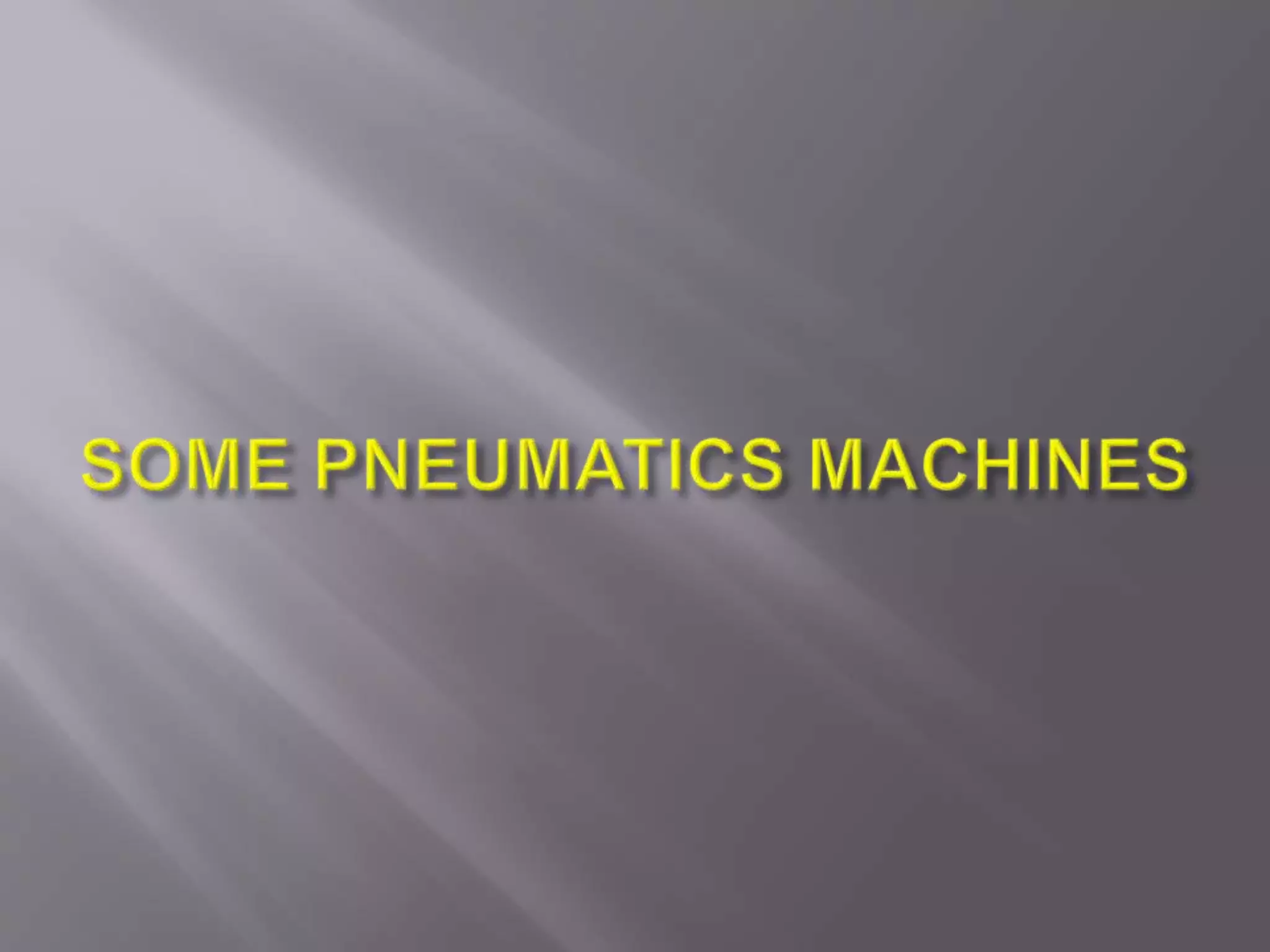 Basic pneumatics | PPTX