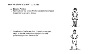 BASIC POSITIONS WHERE MOST EXERCISE BEGIN.pptx
