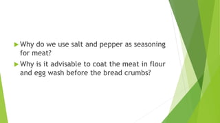 BASIC PREPARATION METHODS OF MEAT.pptx