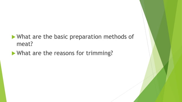 BASIC PREPARATION METHODS OF MEAT.pptx