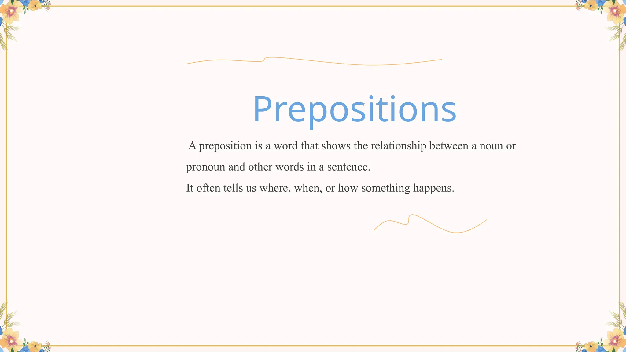 Learn Basic Prepositions and its uses.pptx