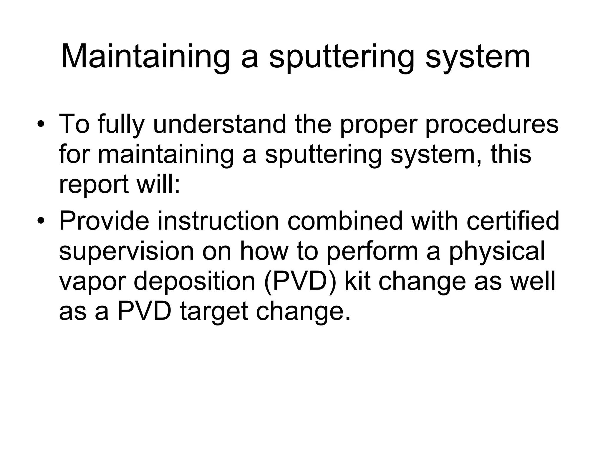 Basic Preventive Maintenance On Sputtering Systems | PPT