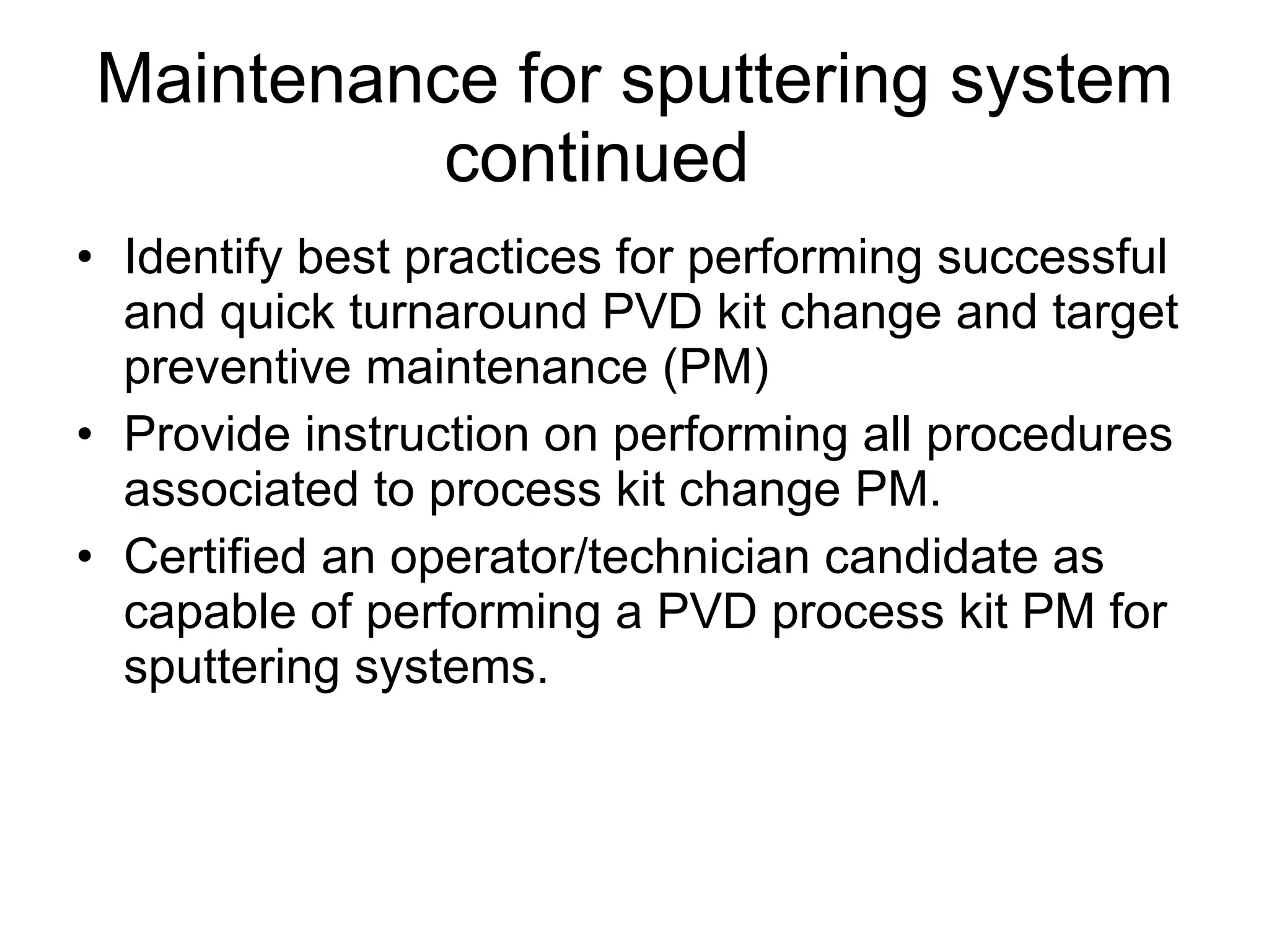 Basic Preventive Maintenance On Sputtering Systems | PPT