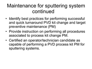 Basic Preventive Maintenance On Sputtering Systems | PPT