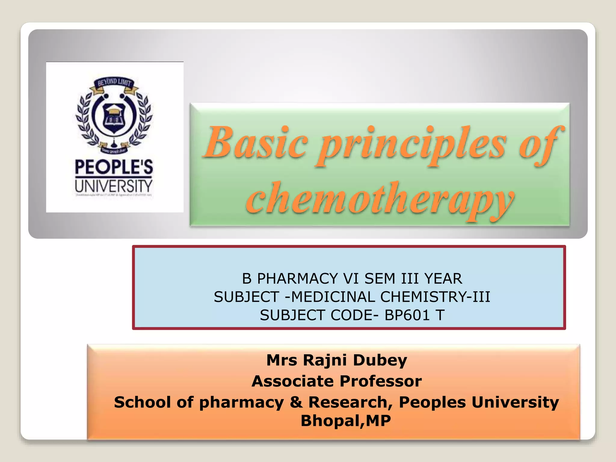 Basic principal of chemotherapy | PPTX