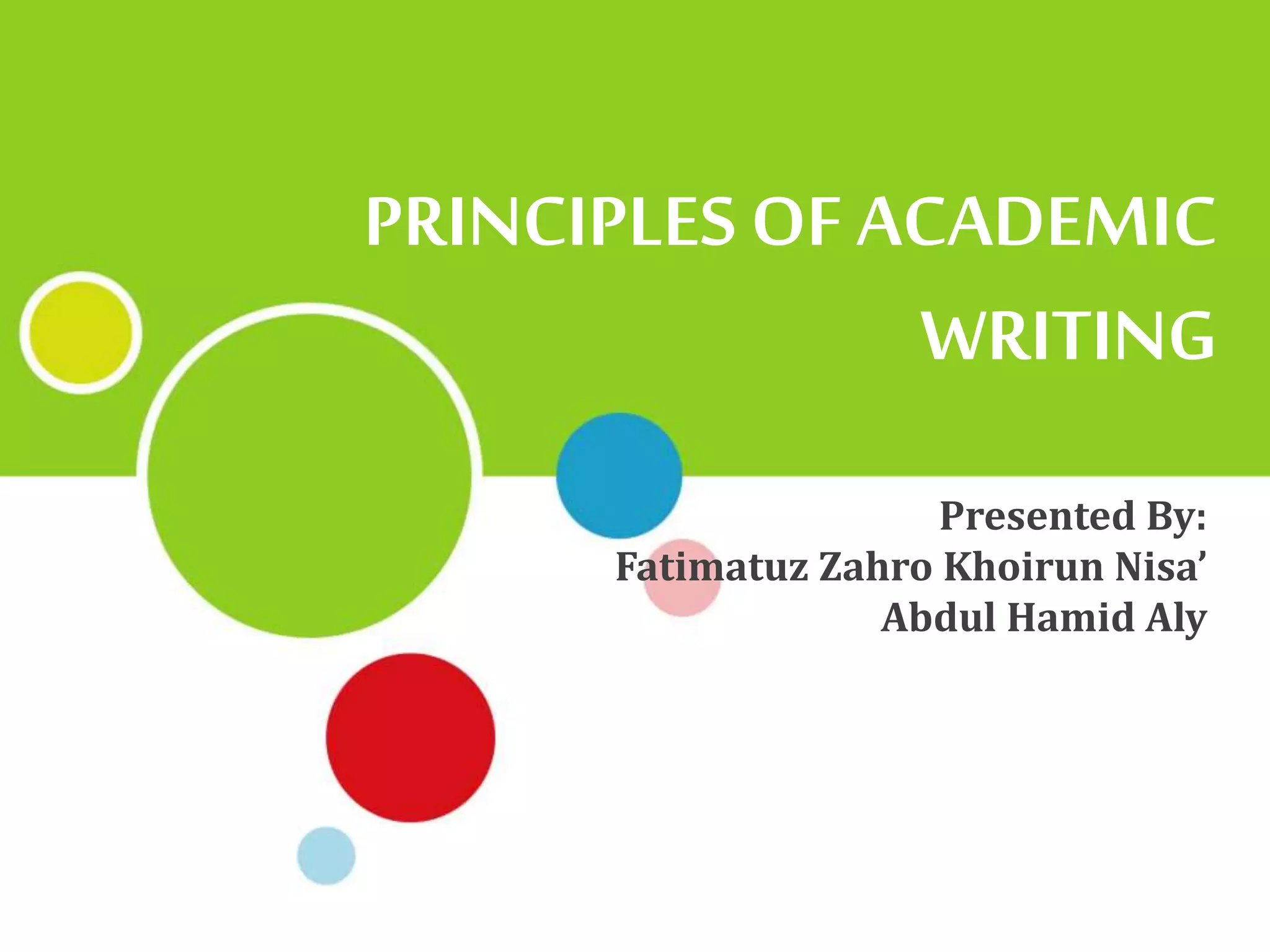 Basic principle of academic writing | PPTX