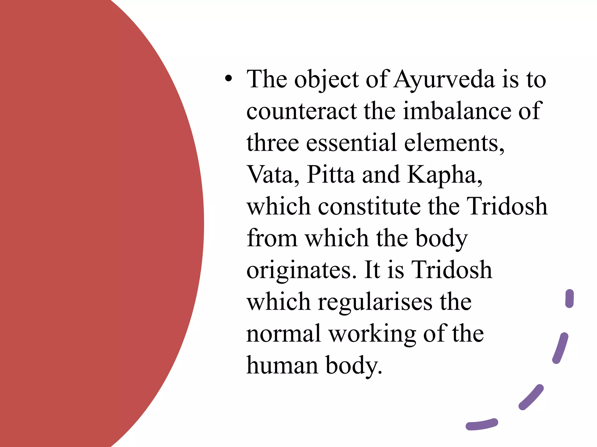 Basic principle of ayurvedic system unit II | PPTX