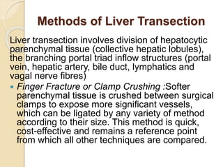Basic principle of liver resection | PPTX
