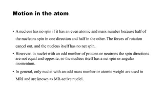 Basic principle of MRI | PPTX