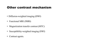 Basic principle of MRI | PPTX
