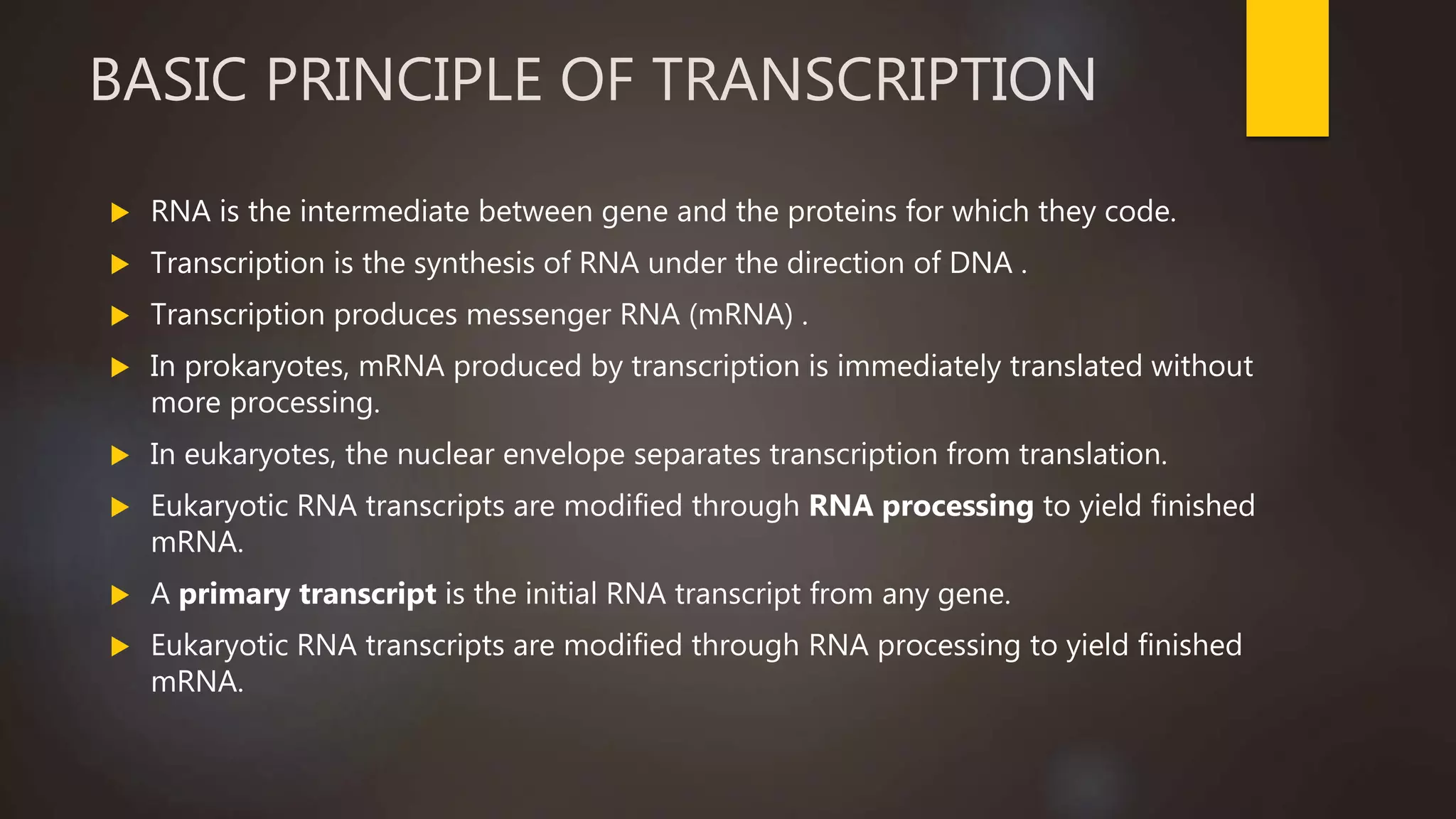 Basic principle of transcription, organization of transcriptional units ...